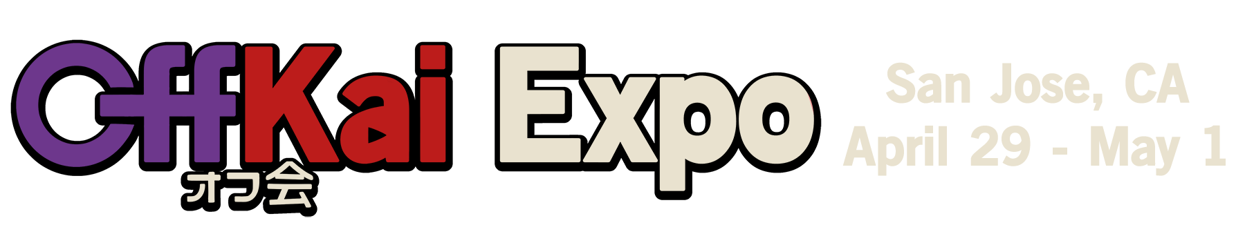 OffKai Expo – April 29th – May 1st, San Jose, California